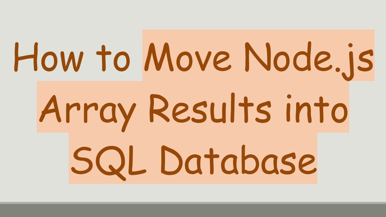 How to Move Node.js Array Results into SQL Database