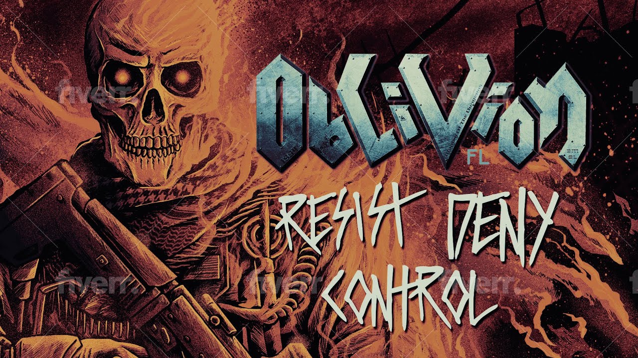 Oblivion   Resist Deny Control video