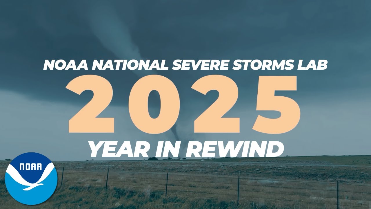 2025 IN REWIND: A Year of NSSL Innovation in Severe Storm Science