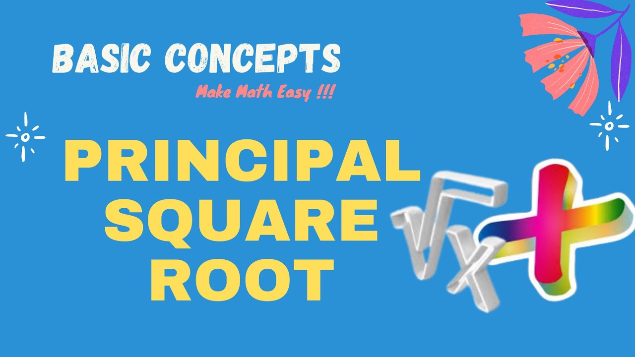 Principal Square Root | Math Clinic