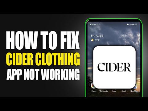 Cider Clothing App Not Working: How to Fix Cider Clothing App Not Working