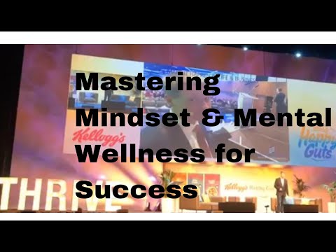 Mastering your Mindset and Mental Wellness for Success | Emotional Intelligence | Mental Health