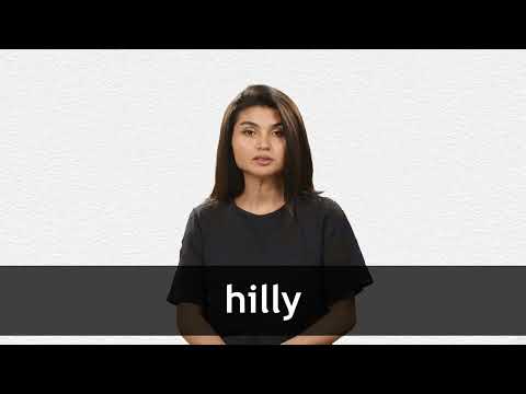 HILLY definition and meaning | Collins English Dictionary