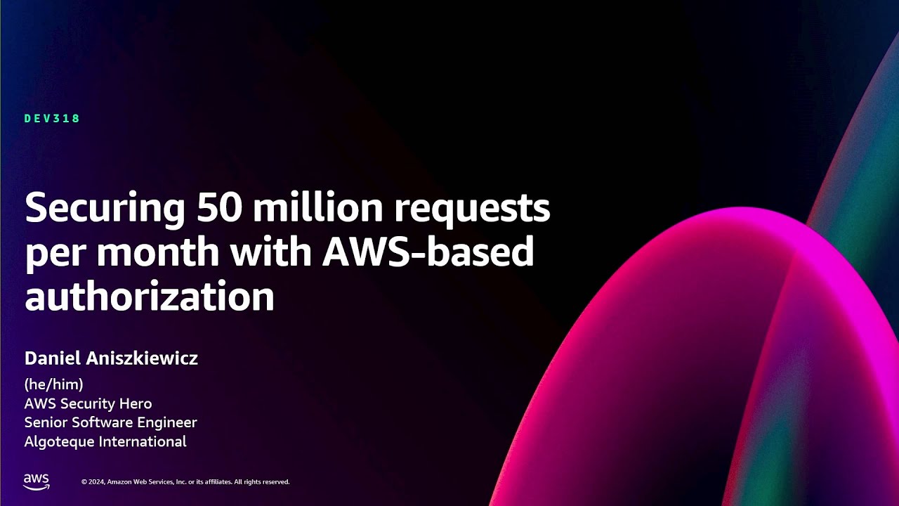 Securing 50 Million Requests Per Month With Aws Based Authorization Galaxy Ai
