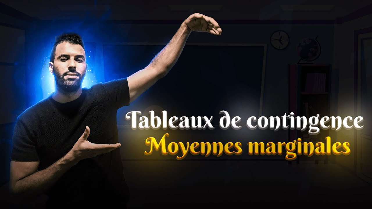 Statistique de deux variables - Tableaux de contingence - Moyennes marginales