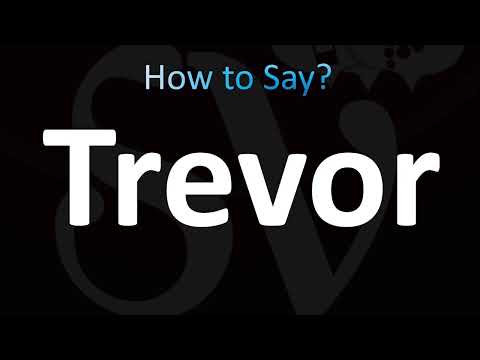 How to Pronounce ''Trevor'' (CORRECTLY!)