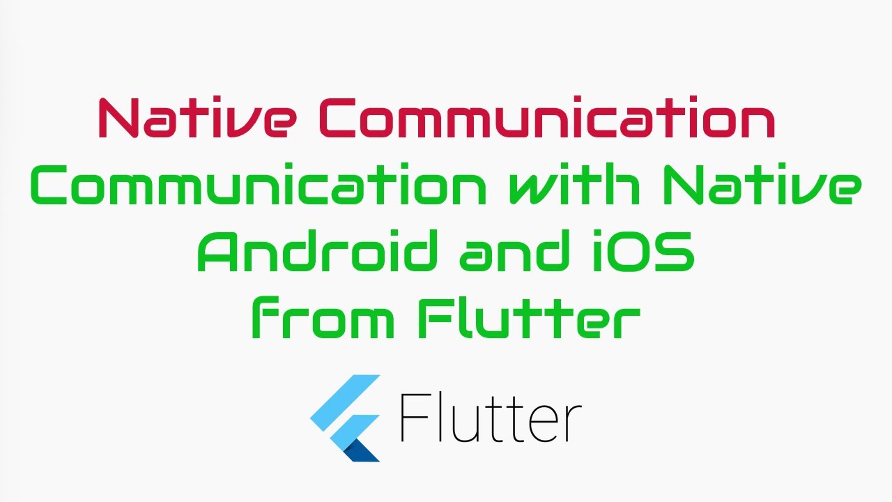 #Google's Flutter Tutorial - Native Communication - Android and iOS (coderzheaven.com)