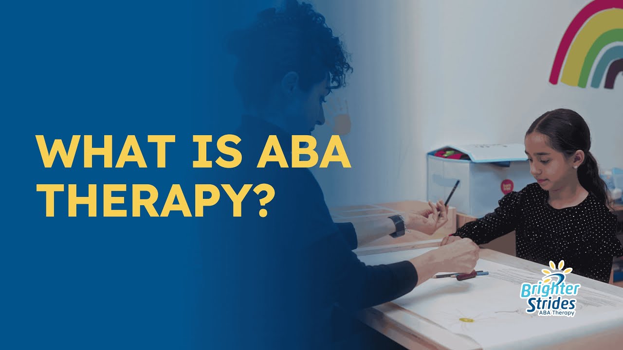 What is ABA Therapy? | Brighter Strides ABA
