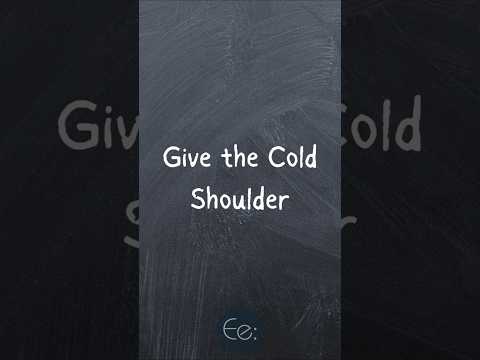 Give the Cold Shoulder ❄️ What Does It Mean? #english #phrases #expression #meaning #idioms #esl