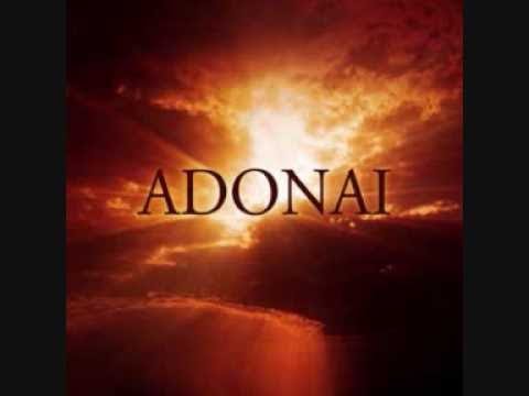The Names of God-Adonai- My Master and Lord