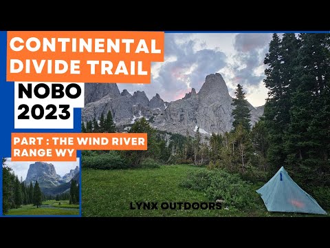 Lynx Outdoors Continental Divide Through Hike: Part 9 The Wind River Range Wyoming