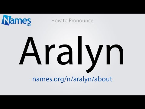 How to Pronounce Aralyn