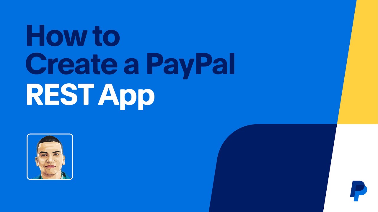 How to Create a PayPal REST App
