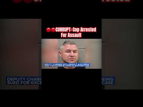 🔴🔴CORRUPT: Cop Arrested For Assault #cops #police #fye #leo #fyp #lawlawful order ful