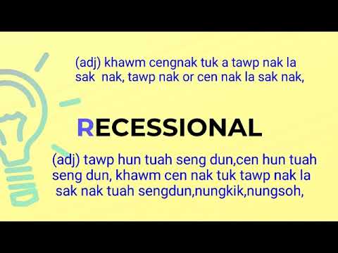 Recessional meaning explaining in English Ngawn Dictionary