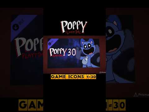 Poppy Playtime : Chapter 1 to 30 Game Icons Comparison #poppy5 #catnap #huggywuggy #shorts