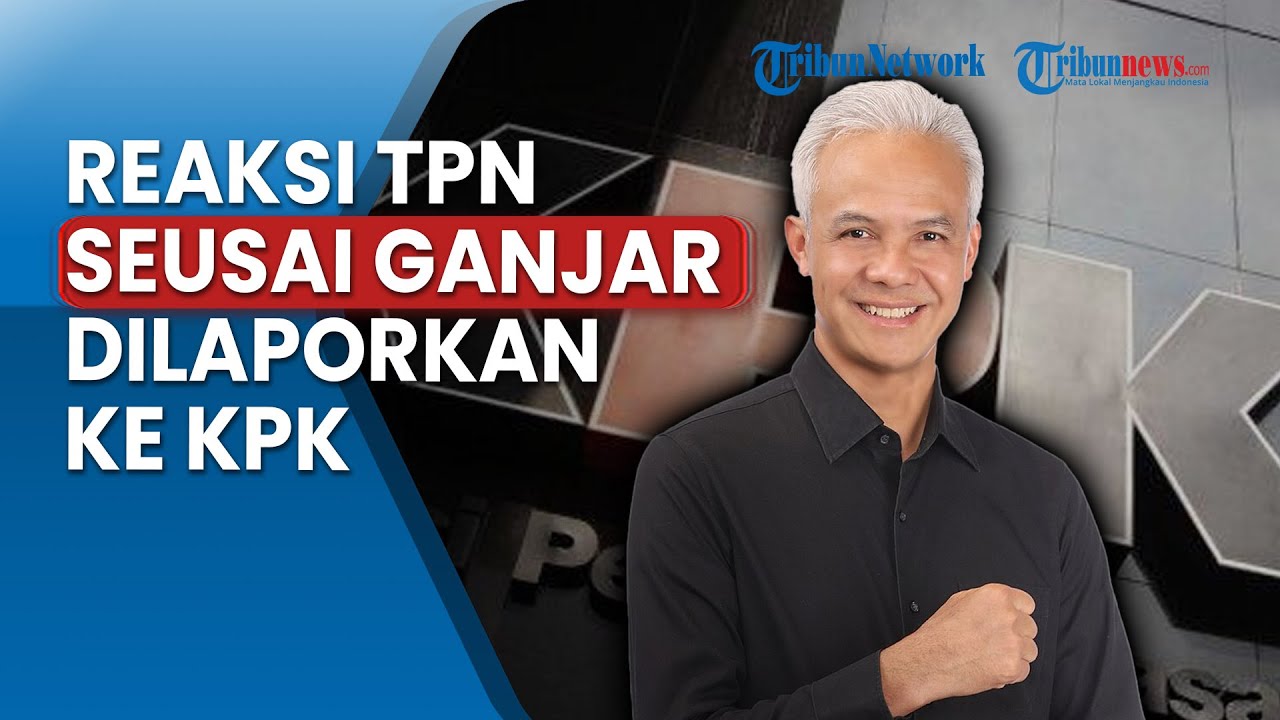 Reaksi Keras TPN Ganjar-Mahfud soal Laporan Dugaan Gratifikasi, 'Cara ...