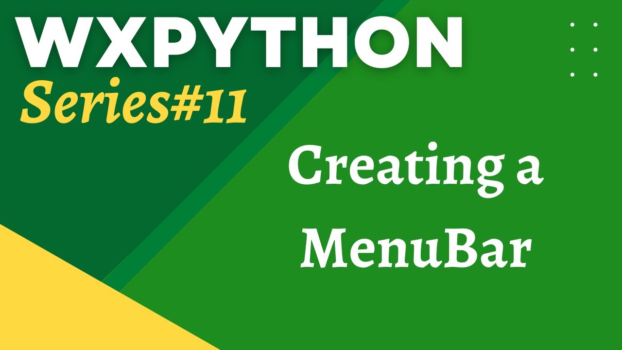 wxPython Tutorial 11: Creating a Menu Bar