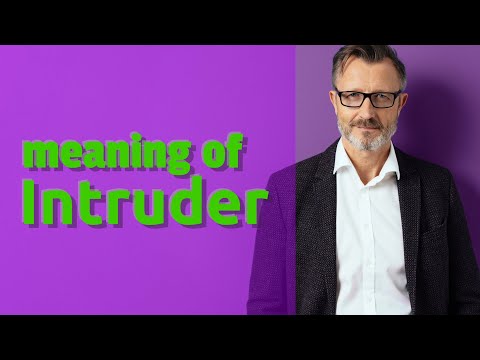 Intruder | Meaning of intruder 📖