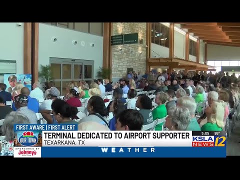 Texarkana Regional Airport terminal named after airport supporter