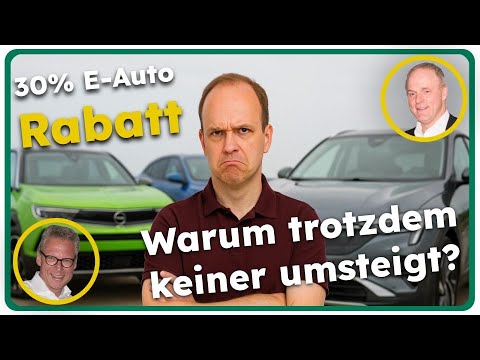 💥 E-Auto-Rabatte bis 30 % – Warum trotzdem keiner umsteigt? // Wir heißen Axel - Folge 473