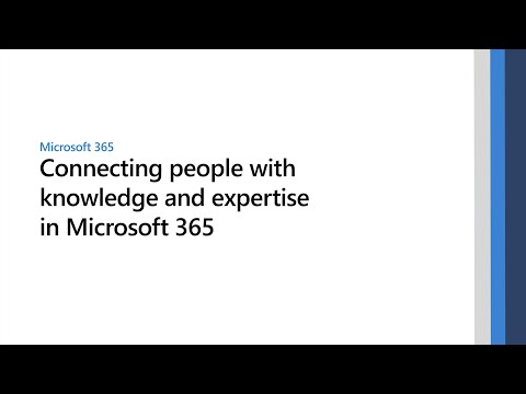 Connect people with knowledge and expertise in Microsoft 365
