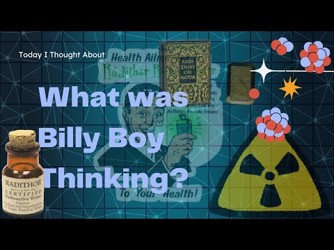 William J. A. Bailey: Radioactive Quackery of Good ol' Billy Boy