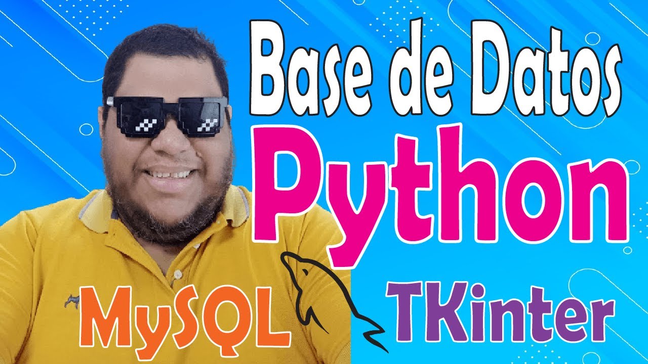 CRUD PYTHON + TKINTER +MYSQL paso a paso 2024 - Versión super Fácil