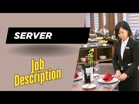 Job description of Server - Role, Responsibilities & Skills
