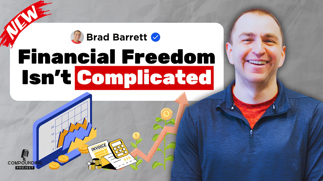 From PAYCHECK to FREEDOM: Brad Barrett on Financial Independence
