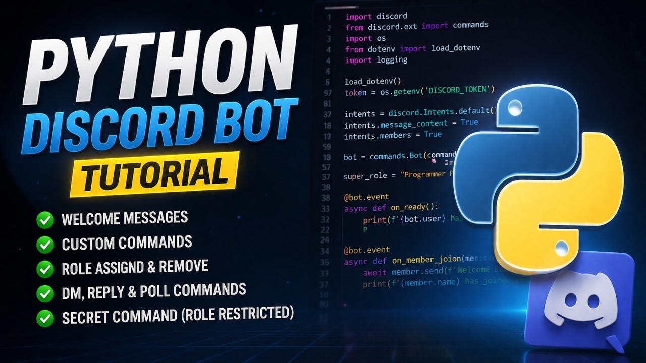 Python Discord Bot Tutorial (2026) | Roles, Commands, DM, Polls + Secret Command