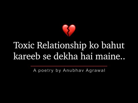 Is It Love? OR You are in TOXIC RELATIONSHIP | Anubhav Agrawal