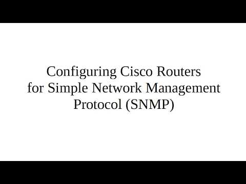 Configuring Cisco Routers for Simple Network Management Protocol (SNMP)