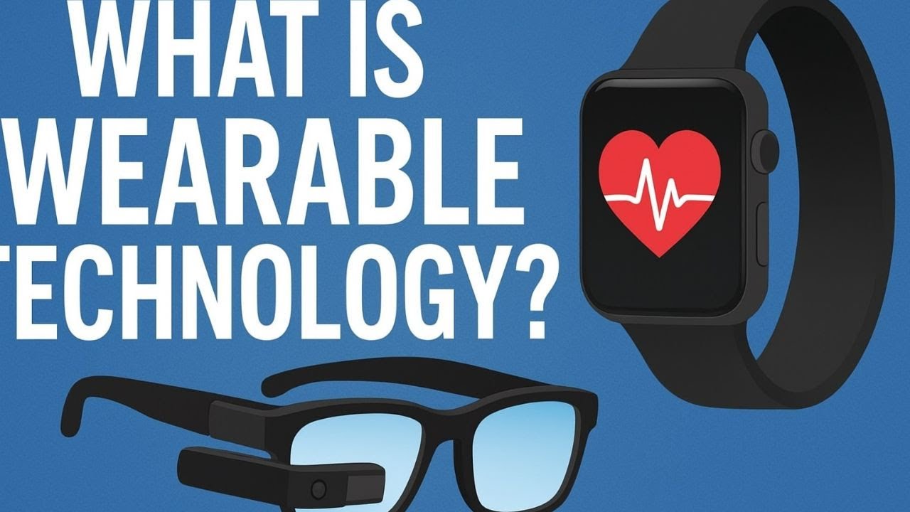 What is Wearable Technology? | Explained in Simple Words