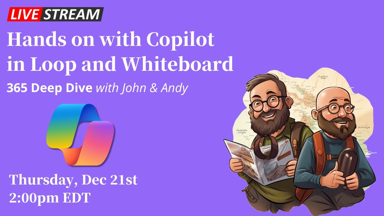 Explore New Microsoft Copilot: Loop & Whiteboard Deep Dive