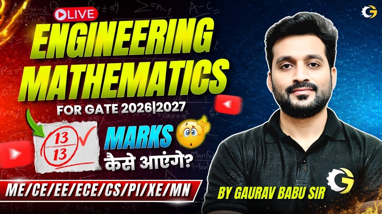 Engineering Mathematics for GATE 2026 & 2027 | Score 13/13 Marks in GATE Maths | Live by Gaurav Babu