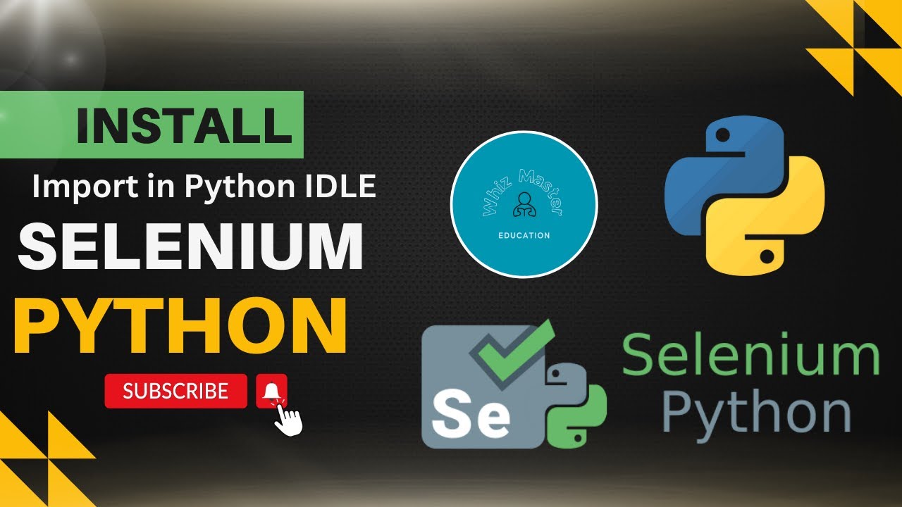 Python Selenium | Install pyselenium | How to import Selenium in Python IDLE