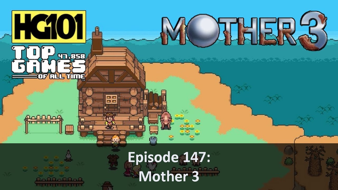 Mother 3 - Top 47,858 Games of all time Part 147