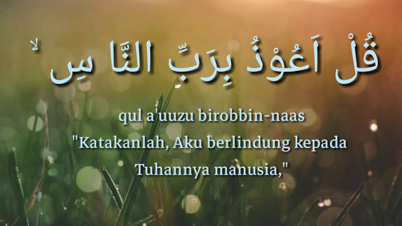 Surah An Nas Arab Latin u0026 Terjemahan