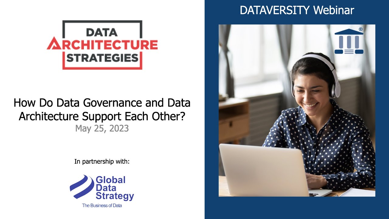 Understanding The Synergy Between Data Governance And Data Architecture