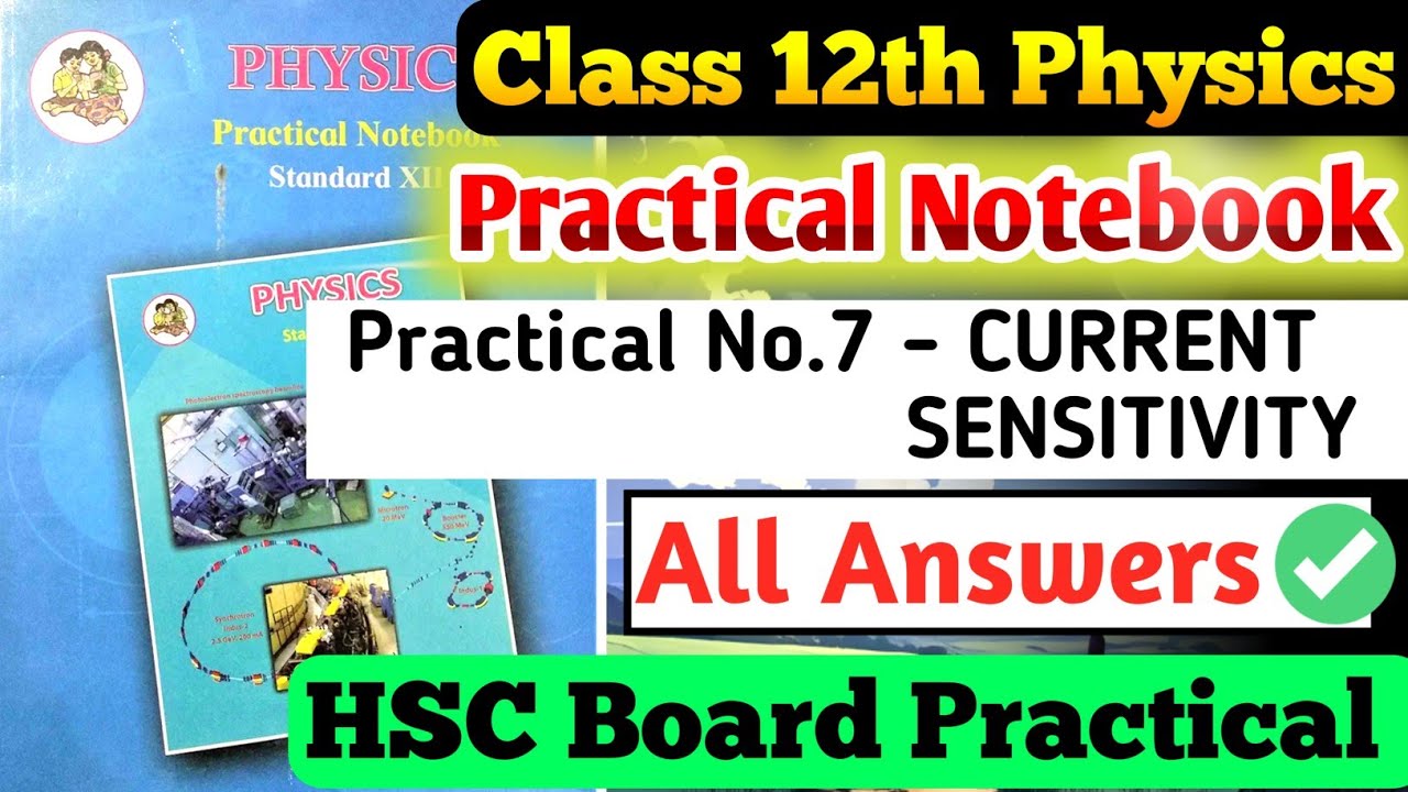 Class 12th Physics Practical Notebook|| Experiment no 7 Current Sensitivity all answers||