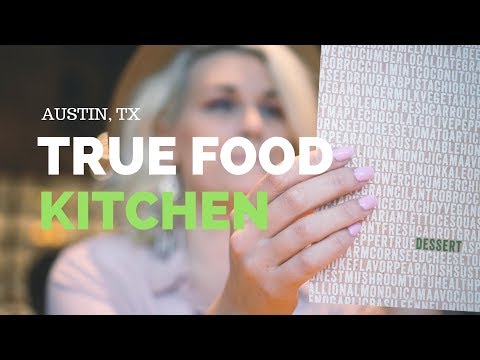 Delicious And Healthy Food | True Food Kitchen | Austin, Tx