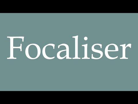 How to Pronounce ''Focaliser'' (Focus) Correctly in French