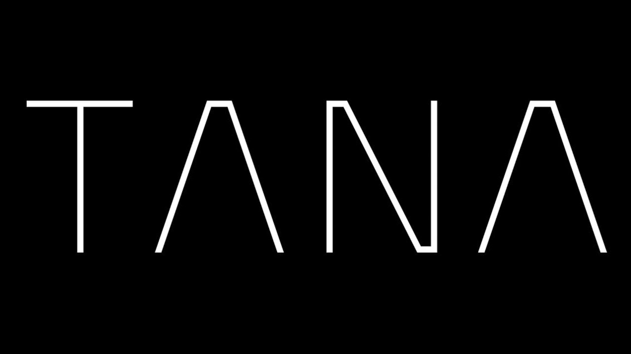 Watch | TANA Music