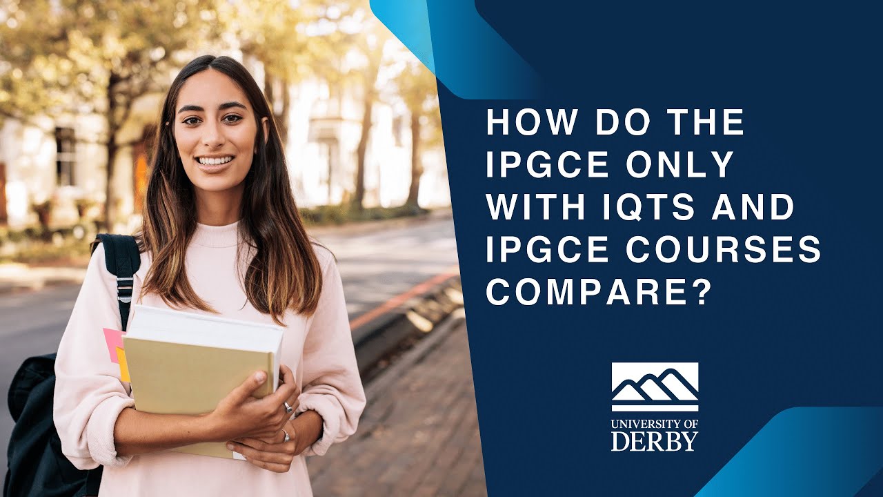 How do the IPGCE only with IQTS and IPGCE courses compare?