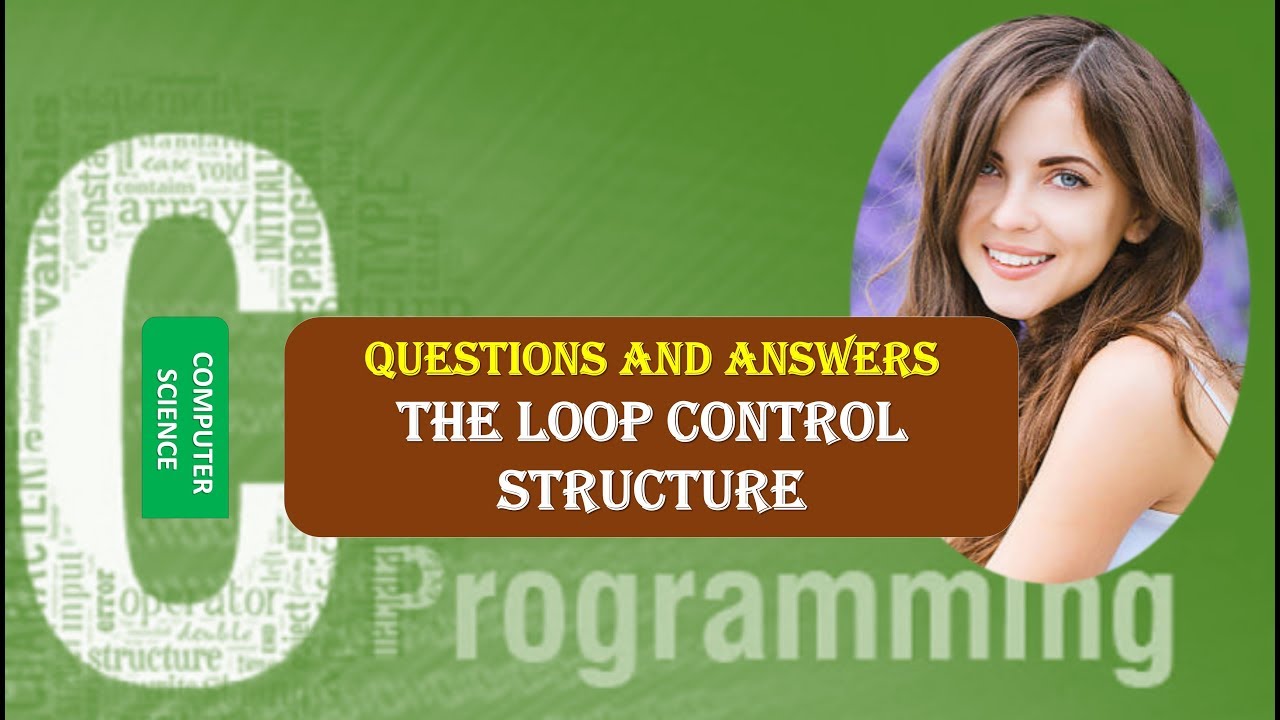 C Programming Loop Control Structure Questions Answers