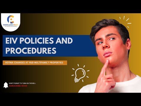 EIV Policies And Procedures | HOTMA Changes At HUD Multifamily Properties | WEBINAR