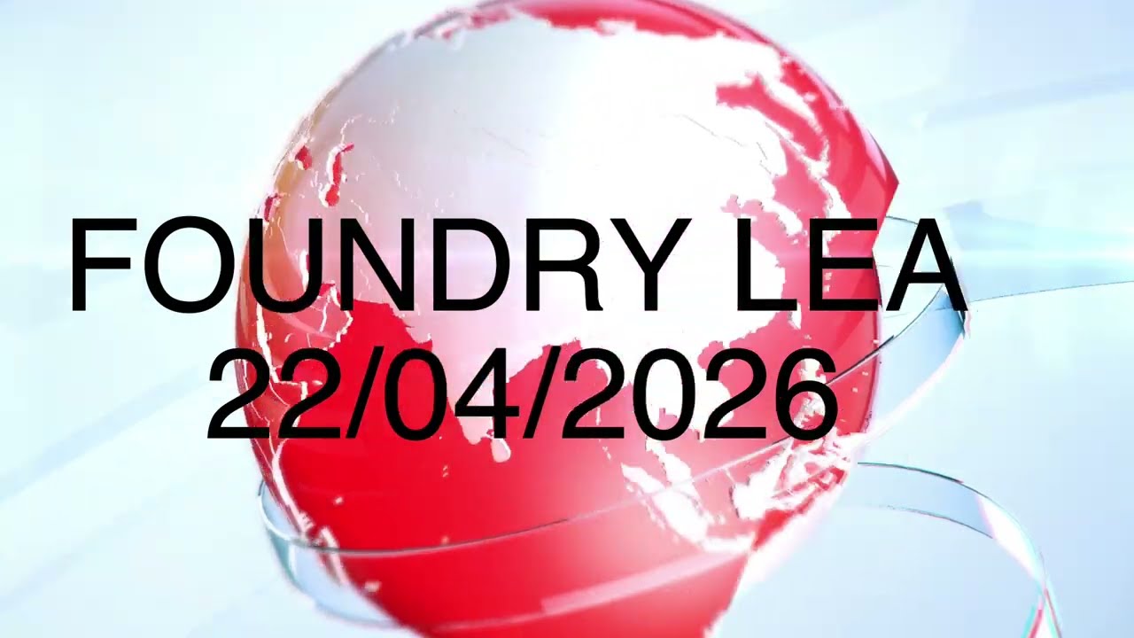 FOUNDRY LEA 22:04:2026