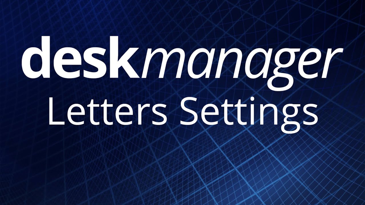 Letter Settings in DeskManager Online