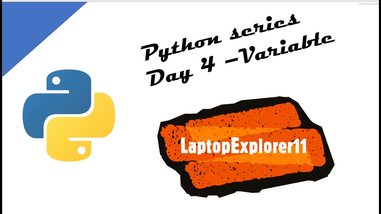 Python series: Day 4 - Variables